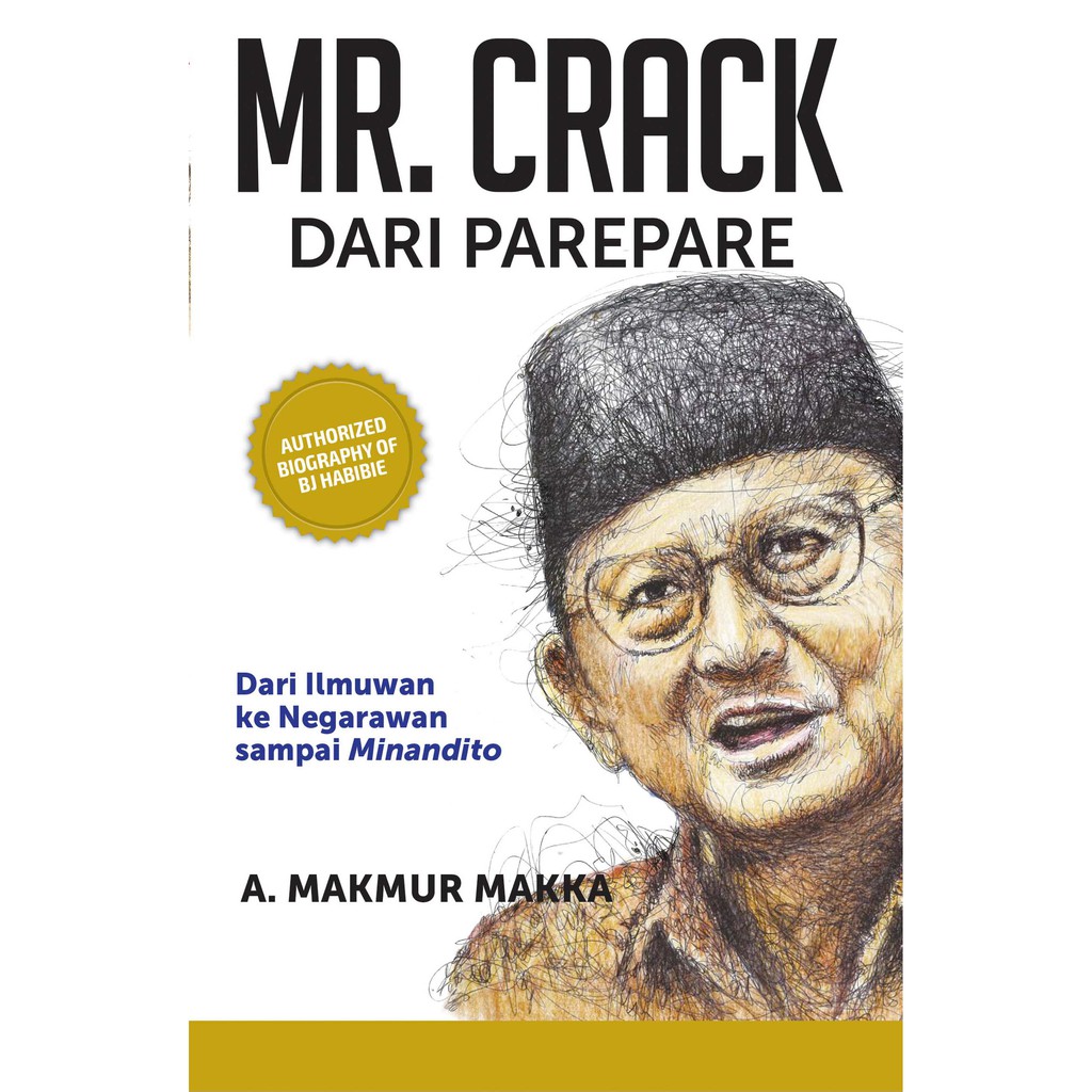 Jual Buku Biografi BJ Habibie - Mr. Crack dari Parepare | Shopee Indonesia