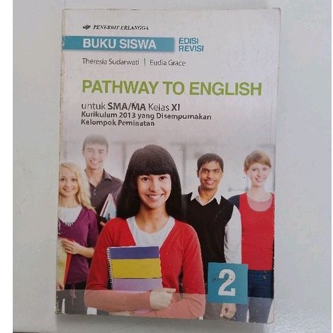 Jual buku siswa pathway to English Kelas XI/11/2 SMA/MA kurikulum 2013 revisi | Shopee Indonesia