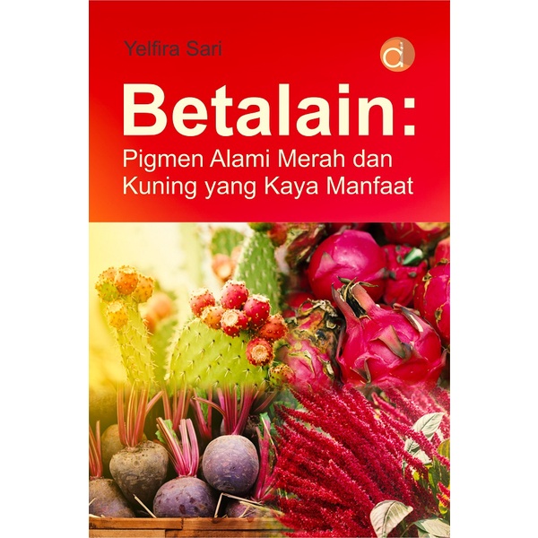 Jual Buku Betalain: Pigmen Alami Merah Dan Kuning Yang Kaya Manfaat - Original | Shopee Indonesia