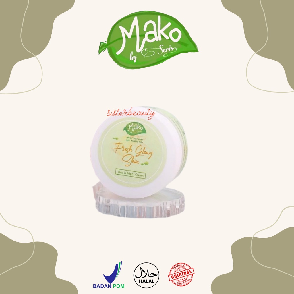 Jual SisterBeauty - Fresh Glowy Skin DAY & NIGHT Cream - Mako by Seris ...