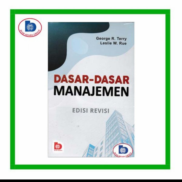 Jual Buku DASAR-DASAR MANAJEMEN Edisi revisi. By George R. Terry | Shopee Indonesia