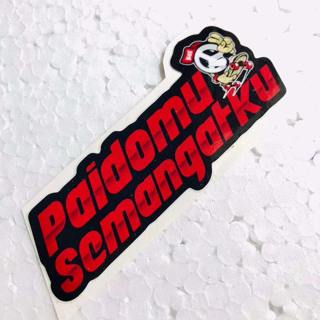 Jual Sticker Paidomu Semangatku Bahan Ritrama Laminasi Glossy | Shopee ...