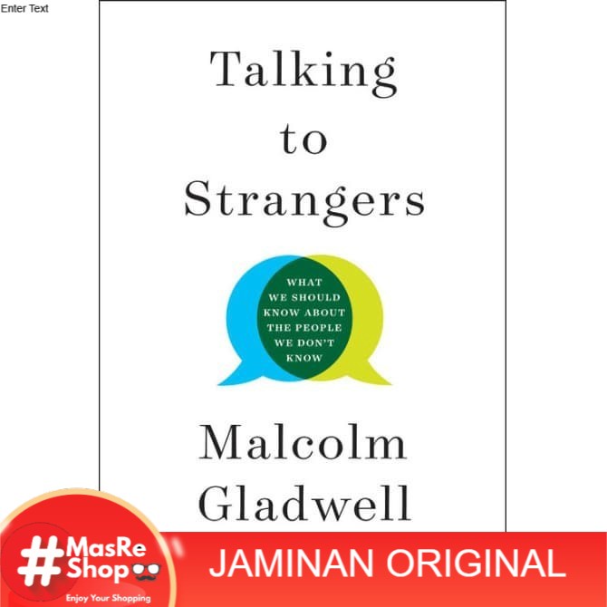 Jual Buku MALCOLM GLADWELL: TALKING TO STRANGERS (SC) | Shopee Indonesia