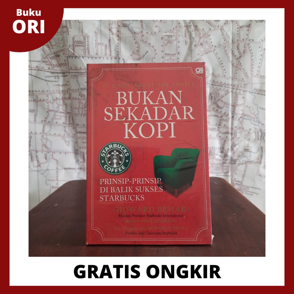 Jual Bukan Sekadar Kopi ; Prinsip-Prinsip Di Balik Sukses Starbucks ...