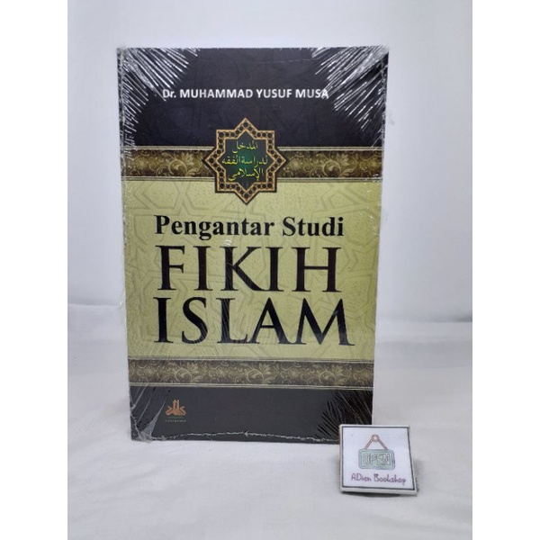 Jual BUKU PENGANTAR STUDI FIKIH ISLAM Dr MUHAMMAD YUSUF MUSA AL KAUTSAR | Shopee Indonesia