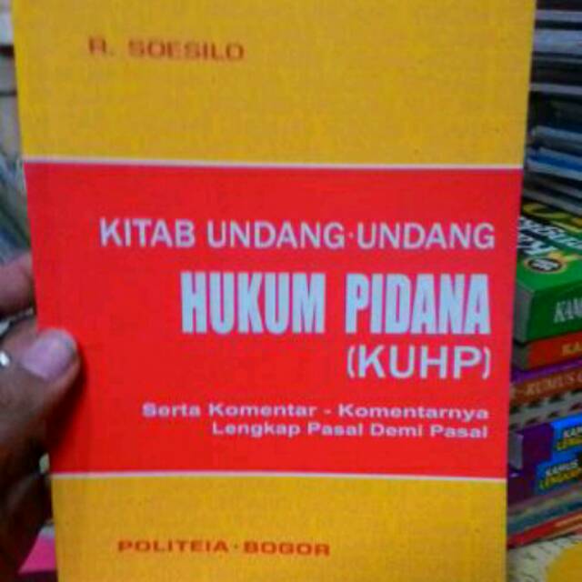 Jual KITAB UNDANG UNDANG HUKUM PIDANA ( KUHP ) - R. SOESILO | Shopee ...