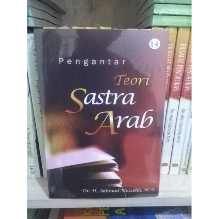 Jual Pengantar Teori Sastra Arab - Cover Baru - Ahmad Muzakki | Shopee ...