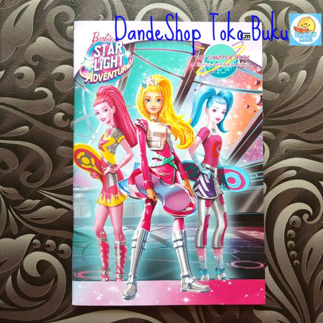 Jual Barbie Starlight Adventure _ The Chapter Book _ Buku Cerita Anak ...