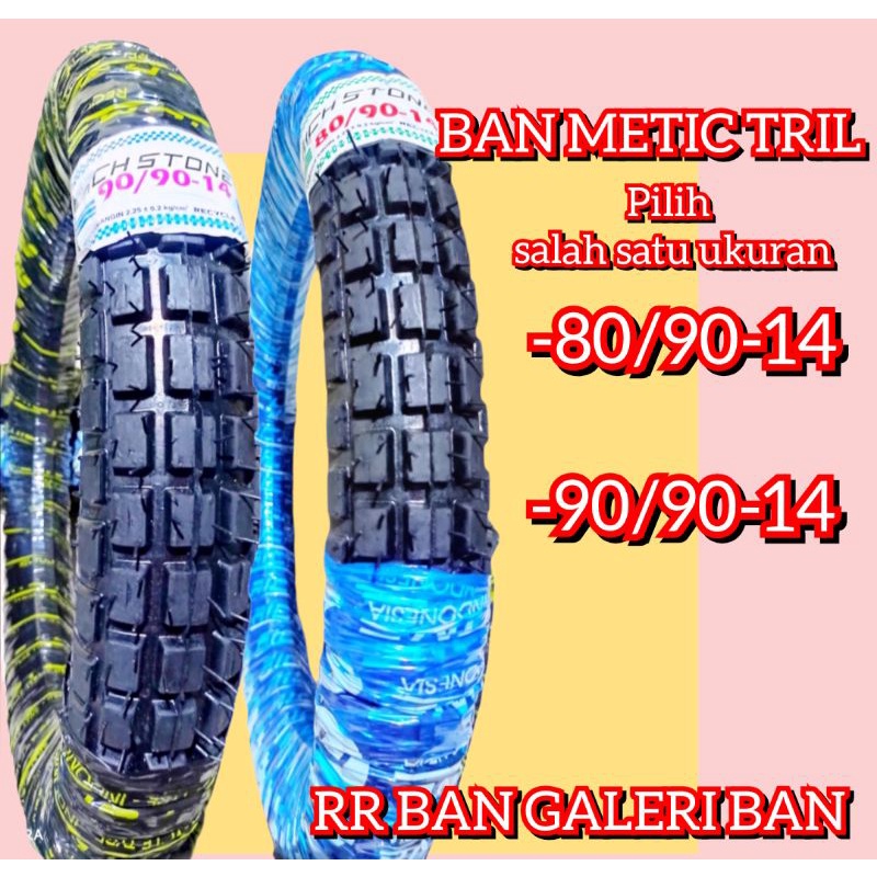 Jual ban montor matik trail 80/90-14 dan 90/90-14 ban tril trail ban cangkul ban metik ban r14 ...