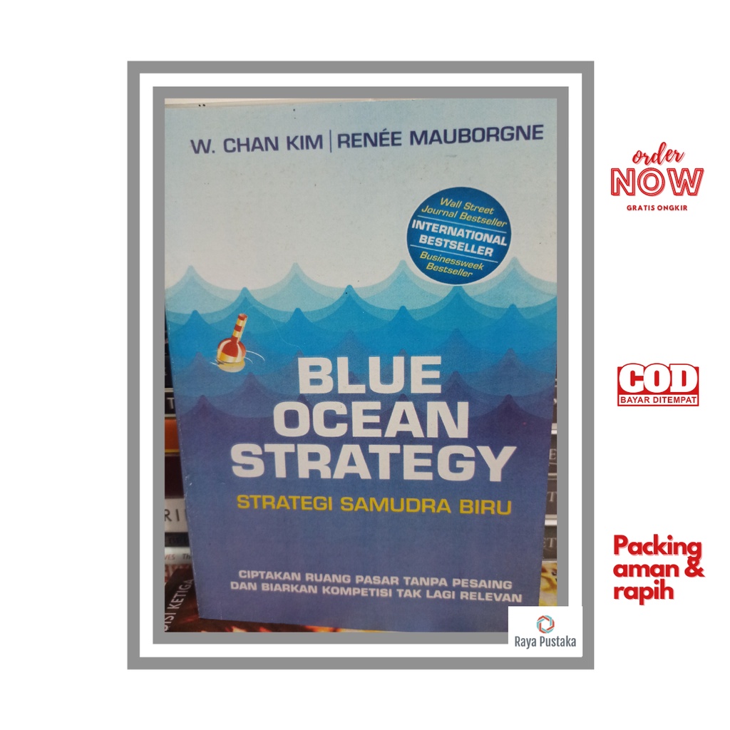 Jual Buku Blue Ocean Strategy - Strategi Samudra Biru oleh W. Chan Kim ...