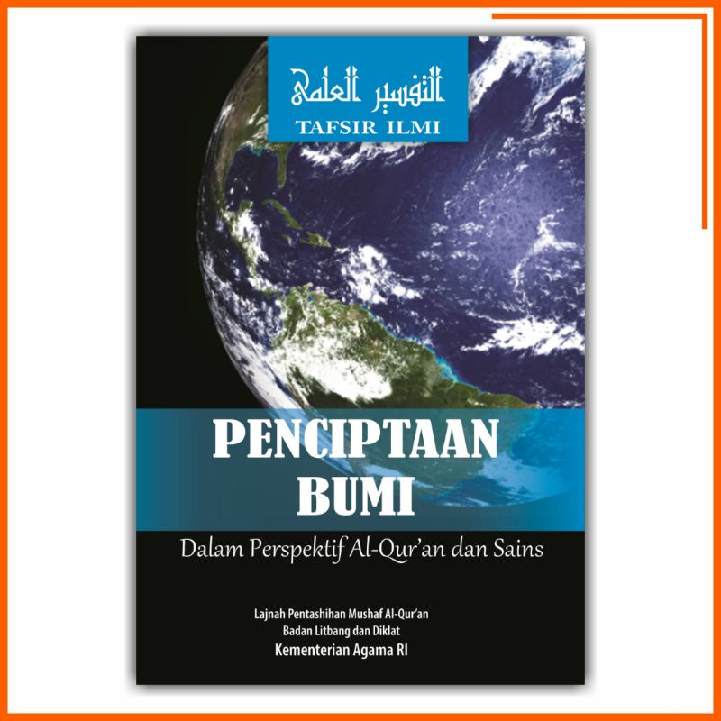 Jual PENCIPTAAN BUMI DALAM PERSPEKTIF AL-QUR'AN DAN SAINS Tafsir Ilmi | Shopee Indonesia