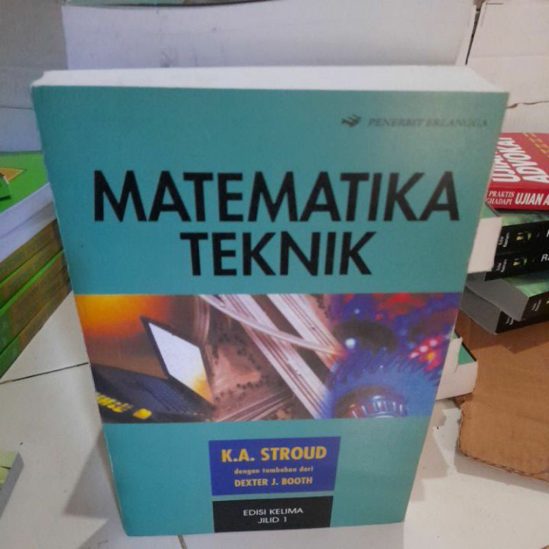 Jual MATEMATIKA TEKNIK EDISI 5 JILID 1 Stroud | Shopee Indonesia