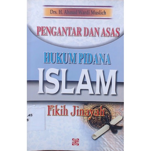 Jual PENGANTAR DAN ASAS HUKUM PIDANA ISLAM Fikih Jinayah | Shopee Indonesia