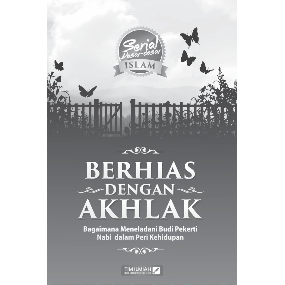 Jual Berhias dengan Akhlak: Bagaimana Meneladani Budi Pekerti Nabi ...