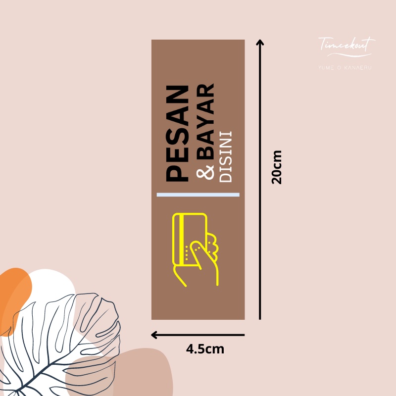 Jual STIKER PESAN DAN BAYAR DISINI STIKER ORDER AND PAY HERE WATERPROOF ...