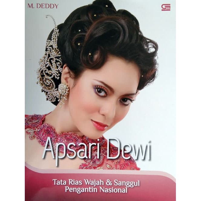 Jual Buku Apsari Dewi : Tata Rias Wajah & Sanggul Pengantin Nasional | Shopee Indonesia