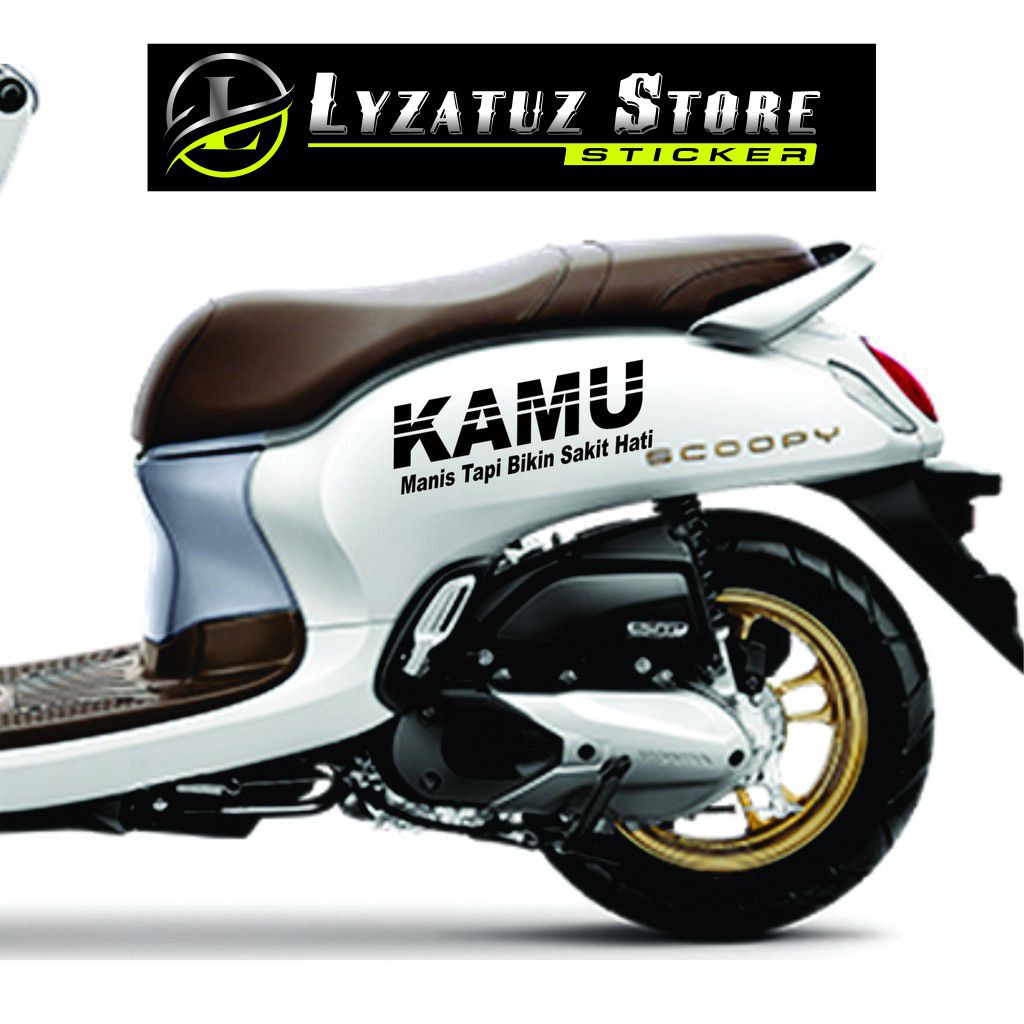 Jual Stiker scoopy KAMU manis tapi bikin sakit hati STICKER SCOOPY 2017 ...