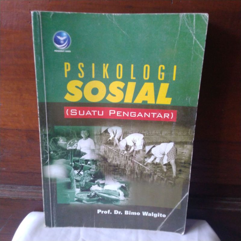 Jual PSIKOLOGI SOSIAL (SUATU PENGANTAR) oleh PROF. DR. BIMO WALGITO ... Jual PSIKOLOGI SOSIAL (SUATU PENGANTAR) oleh PROF. DR. BIMO WALGITO ...