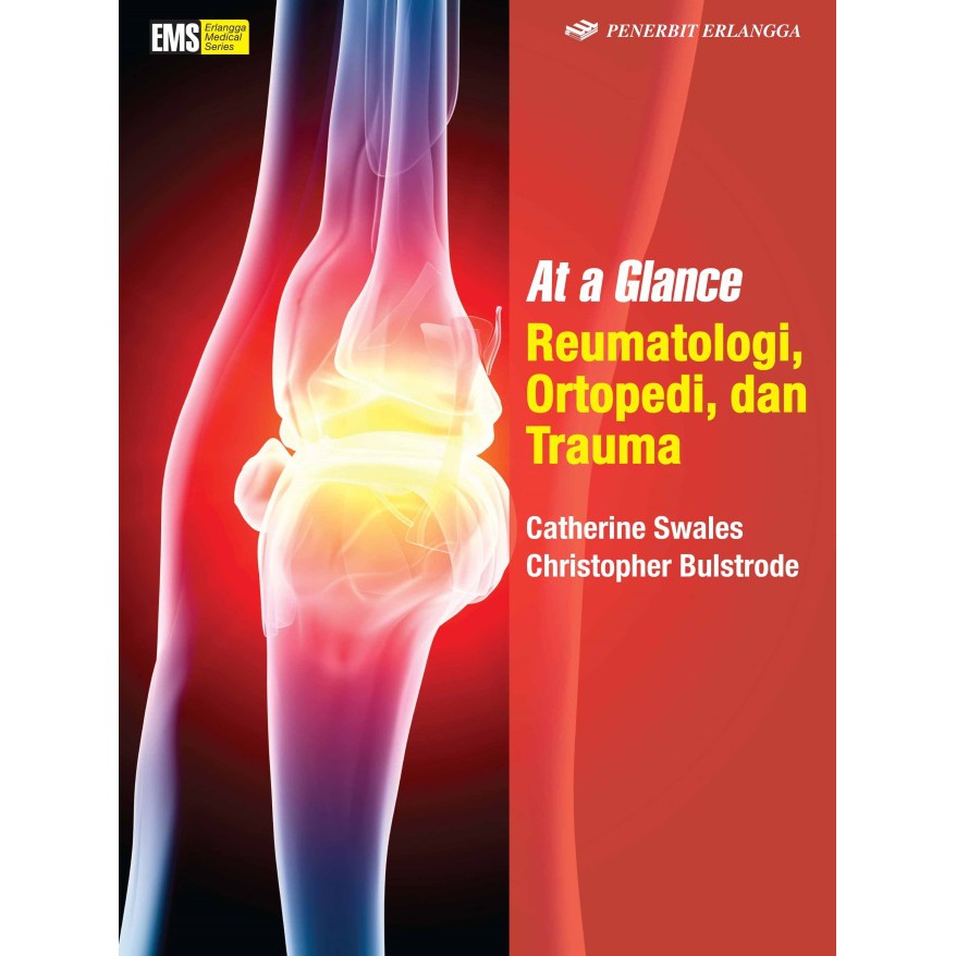 Jual Buku At a Glance ORI - Buku Reumatologi Ortopedi dan Trauma ...