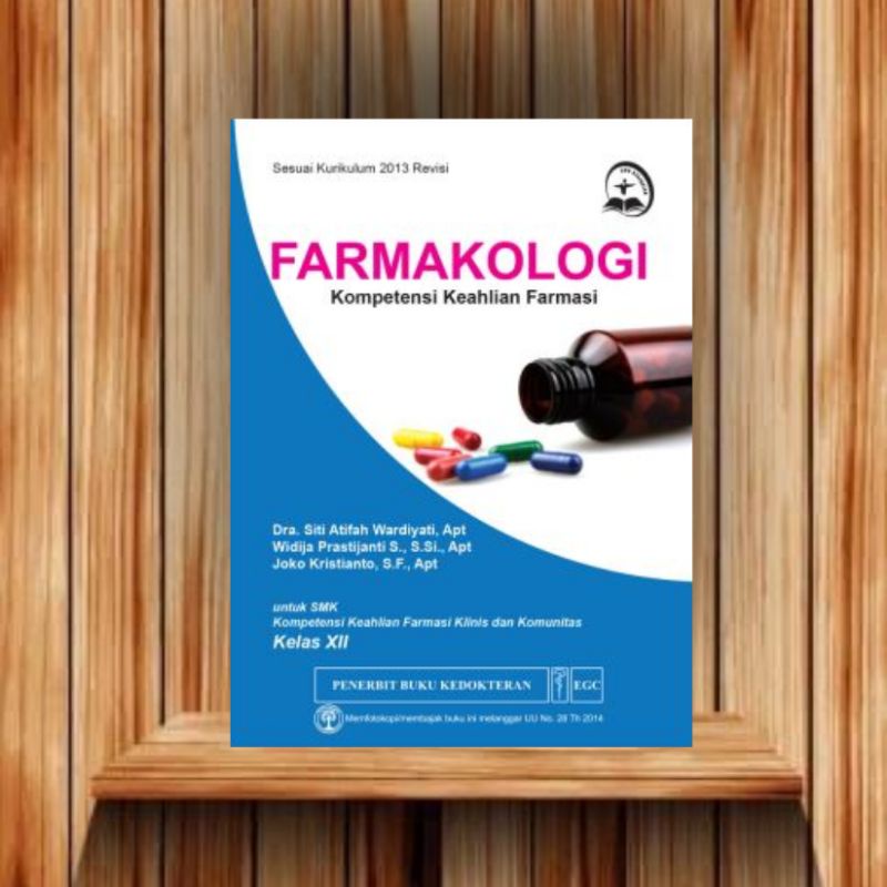 Jual EGC BUKU SMK KESEHATAN Farmakologi Kompetensi Keahlian Farmasi Kelas XII (DRS SITI ...