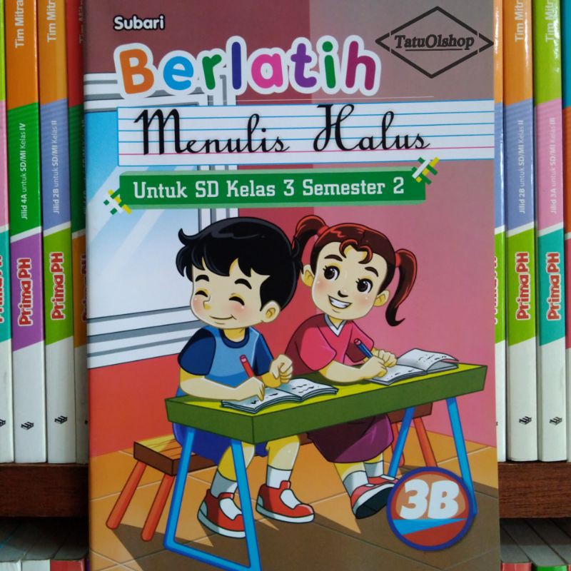 Jual Buku Berlatih Menulis Halus SD Kelas 1 2 3 Jilid 1b 2b 3b Semester ... Jual Buku Berlatih Menulis Halus SD Kelas 1 2 3 Jilid 1b 2b 3b Semester ...