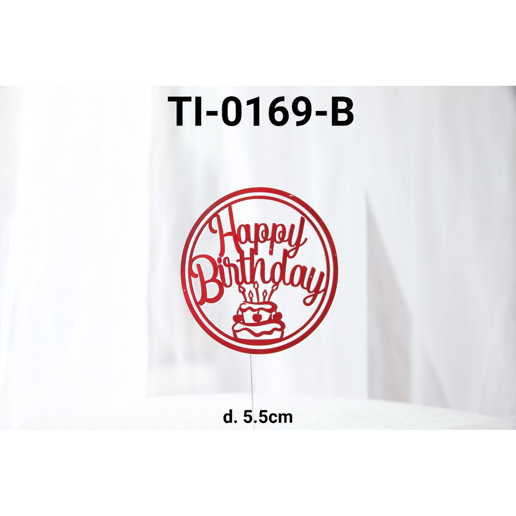 Jual TI-0169-B Topper tulisan plastik happy birthday cake bulat merah ...