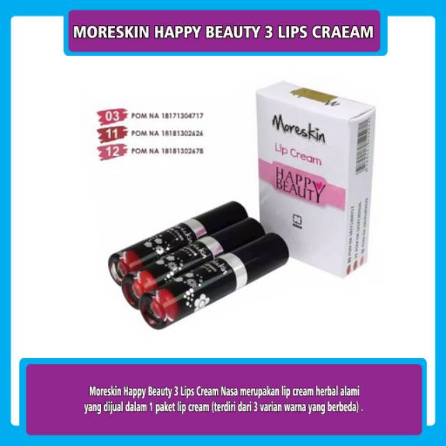 Jual MORESKIN HAPPY BEAUTY 3 LIP CREAM ORIGINAL NASA | Shopee Indonesia