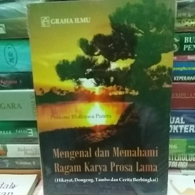 Jual MENGENAL DAN MEMAHAMI RAGAM KARYA PROSA LAMA | Shopee Indonesia