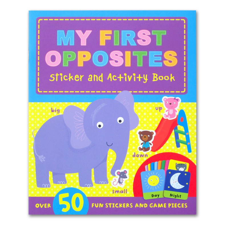 Jual MY FIRST OPPOSITES STICKER AND ACTIVITY BOOK WITH OVER 50 FUN ...