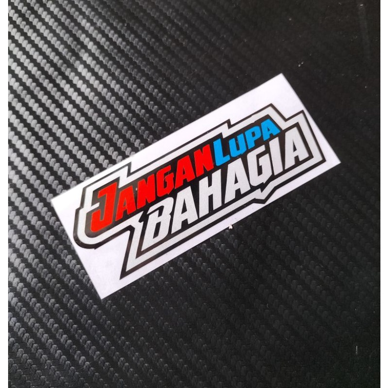 Jual STIKER CUTTING KATA KATA JANGAN LUPA BAHAGIA | Shopee Indonesia