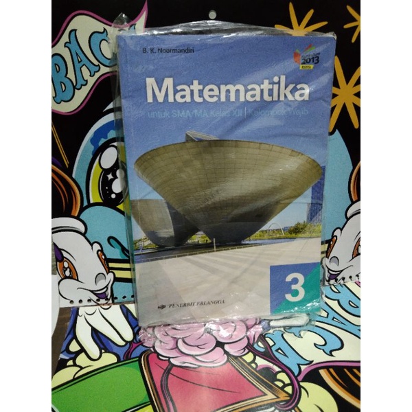Jual MATEMATIKA UNTUK SMA MA KELAS XII KELOMPOK WAJIB | Shopee Indonesia