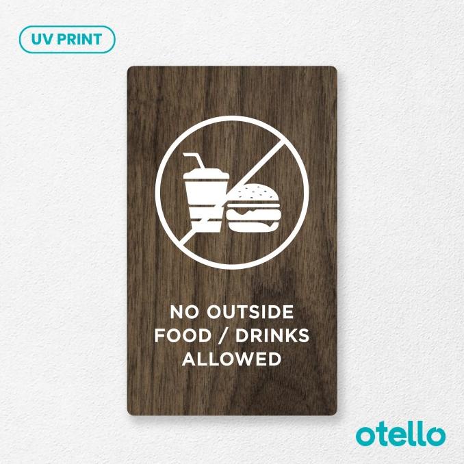 Jual No Outside Food Drinks Allowed Sign Board Kayu Print Signage ...