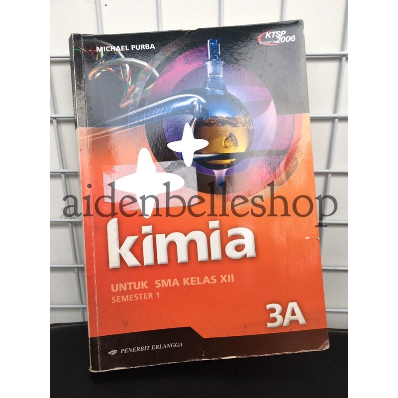 Jual KIMIA 3A SMA KELAS XII PENEBIT ERLANGGA | Shopee Indonesia