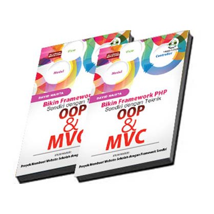 Jual BUKU BIKIN FRAMEWORK PHP SENDIRI DENGAN TEKNIK OOP DAN MVC (Versi Cetakan Baru 2018 ...