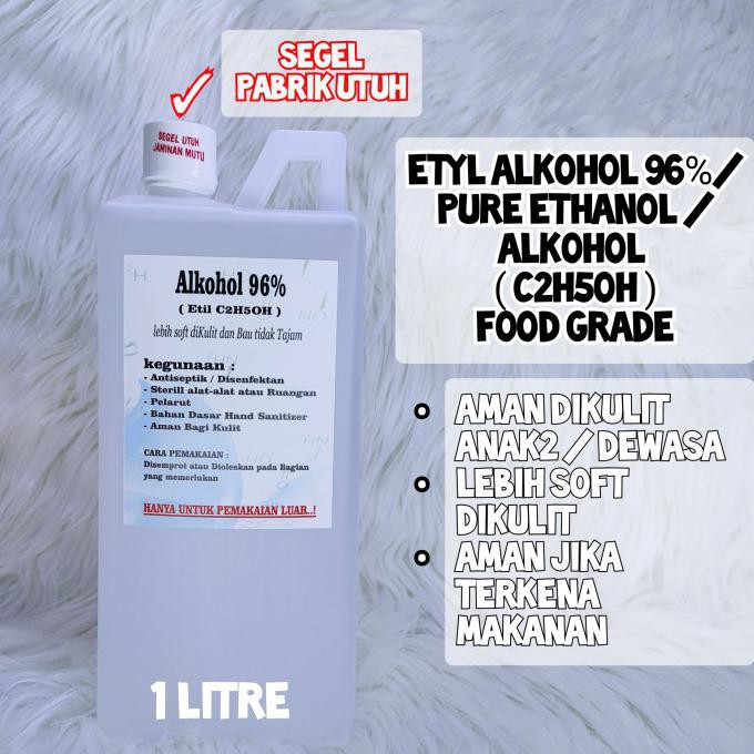 Jual Alkohol Ethanol Food Grade, Ethyl Alcohol, ETIL C2H5OH - Etyl 96% ...