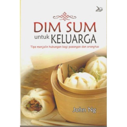 Jual DIM SUM untuk Keluarga -- ORI - Buku Rohani Kristen pilihan ...