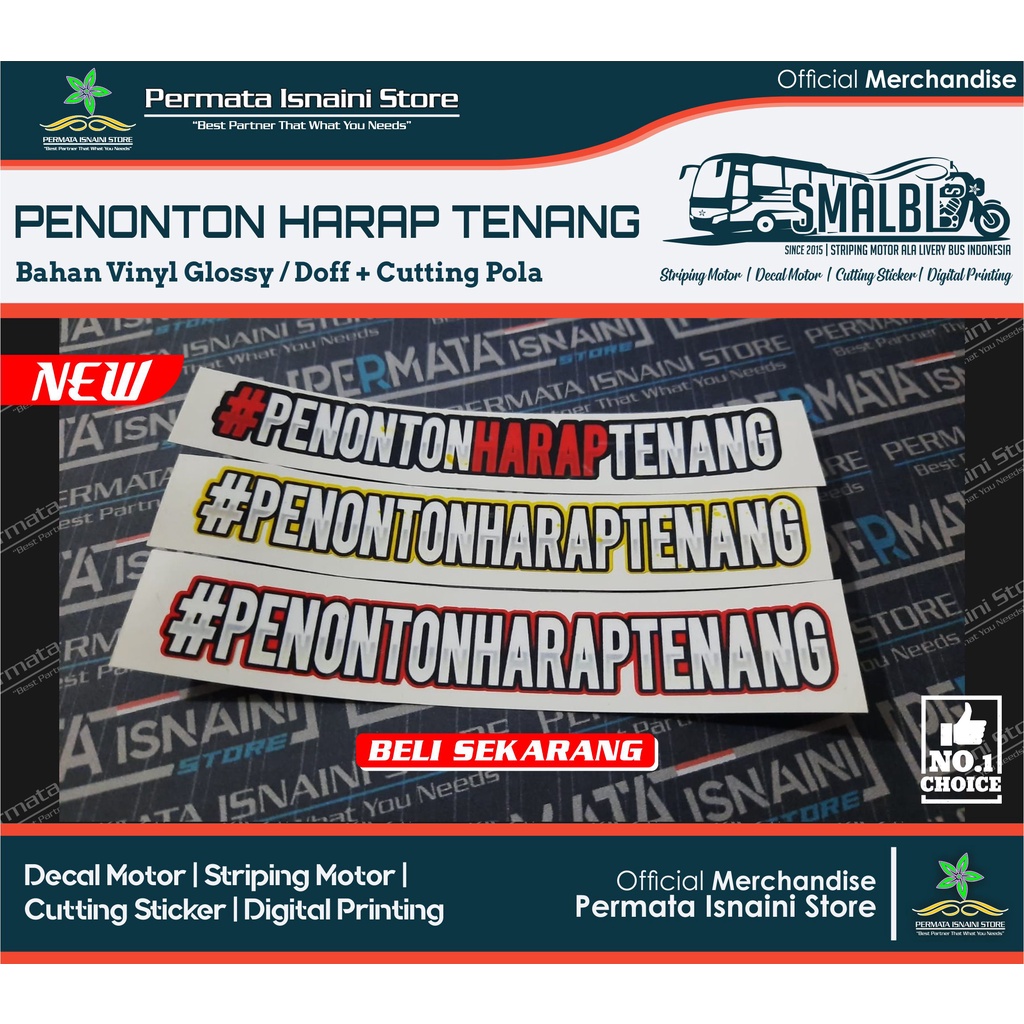 Jual Sticker Vinyl PENONTON HARAP TENANG Po Haryanto KALIMOSODO HR by ...