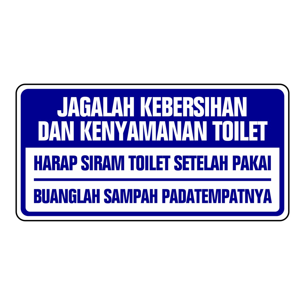 Jual RAMBU JAGALAH KEBERSIHAN DAN KENYAMANAN TOILET 15CM X 30CM AKRILIK ...