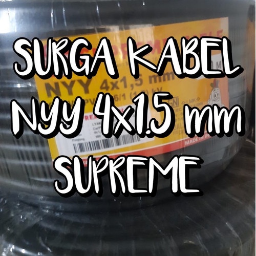 Jual NYY 4x1.5 mm SUPREME / KABEL LISTRIK TUNGGAL NYY 4 x 1.5 mm SP | Shopee Indonesia