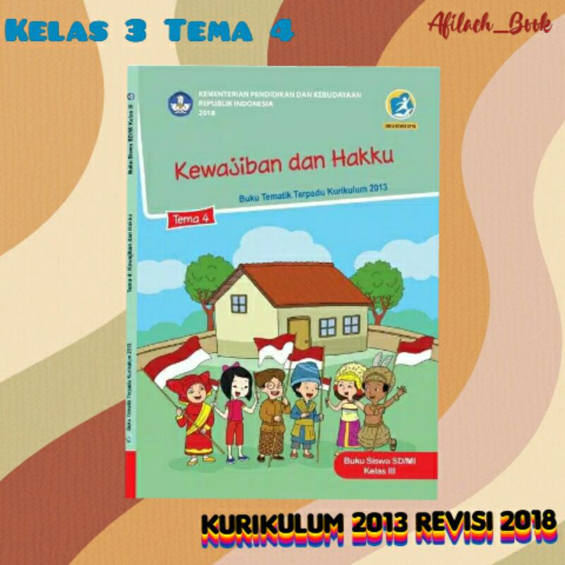 Jual Buku Paket Siswa Kelas 3 Tema 4 Kewajiban dan Hakku Kurikulum 2013 REVISI 20187 KEMENDIKBUD ...