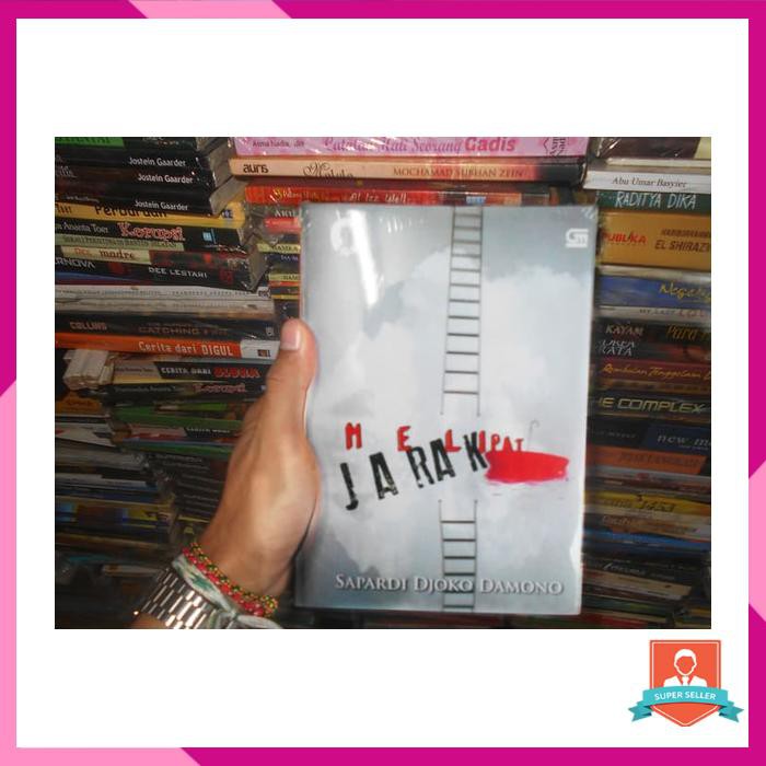 Jual BUKU NOVEL MELIPAT JARAK BY SAPARDI DJOKO DARMONO | Shopee Indonesia