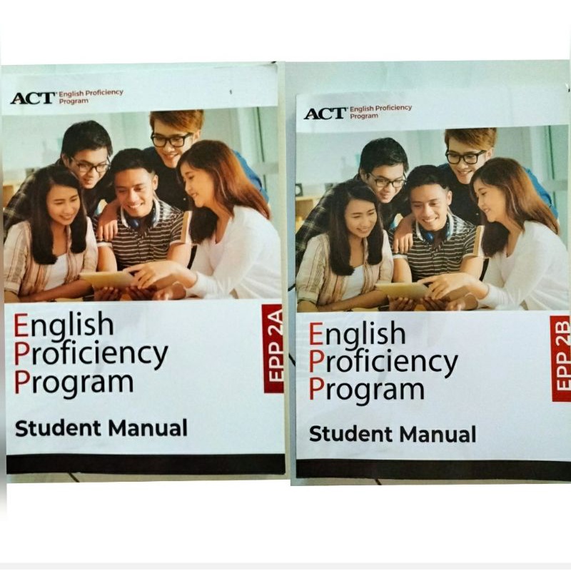Jual Buku English Proficiency Program Student Manual ACT EPP 2A EPP 2B ... Jual Buku English Proficiency Program Student Manual ACT EPP 2A EPP 2B ...