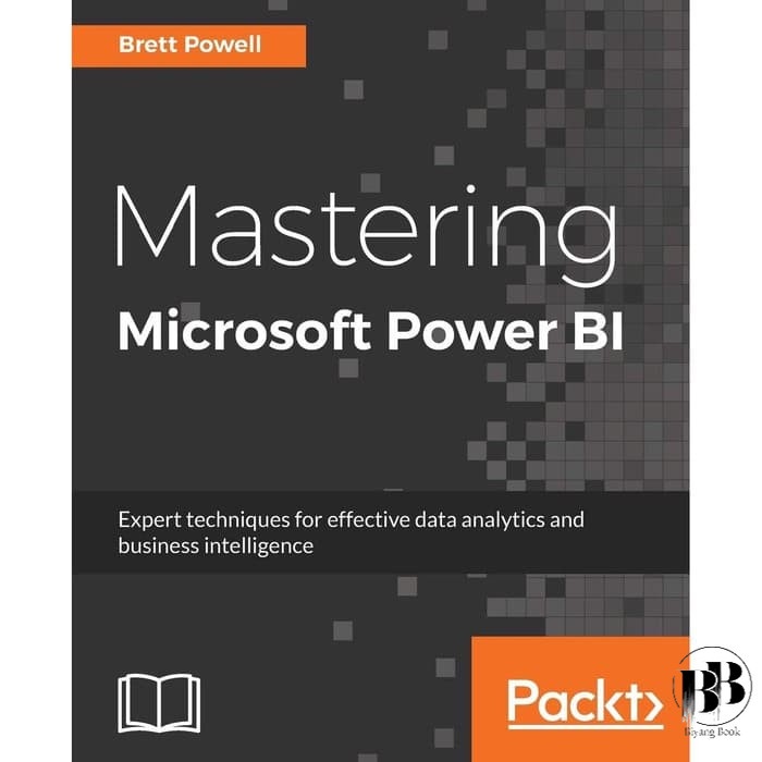 Jual Mastering Microsoft Power BI by Brett Powell | Shopee Indonesia Jual Mastering Microsoft Power BI by Brett Powell | Shopee Indonesia