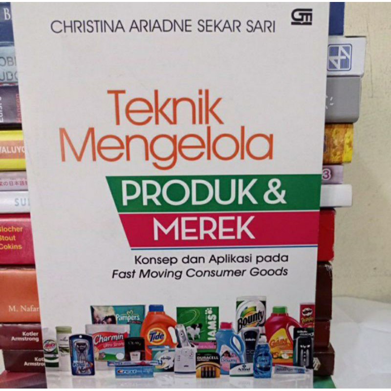 Jual Teknik Mengelola Produk&Merek Konsep Dan Aplikasi Pada Fast Moving ...