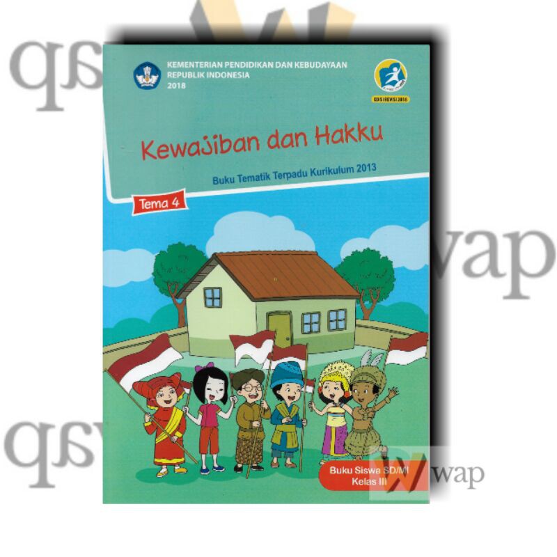 Jual Buku Tematik SD Kelas 3 SD Tema 4 "KEWAJIBAN DAN HAKKU" Kurikulum 2013 Revisi Terbaru ...