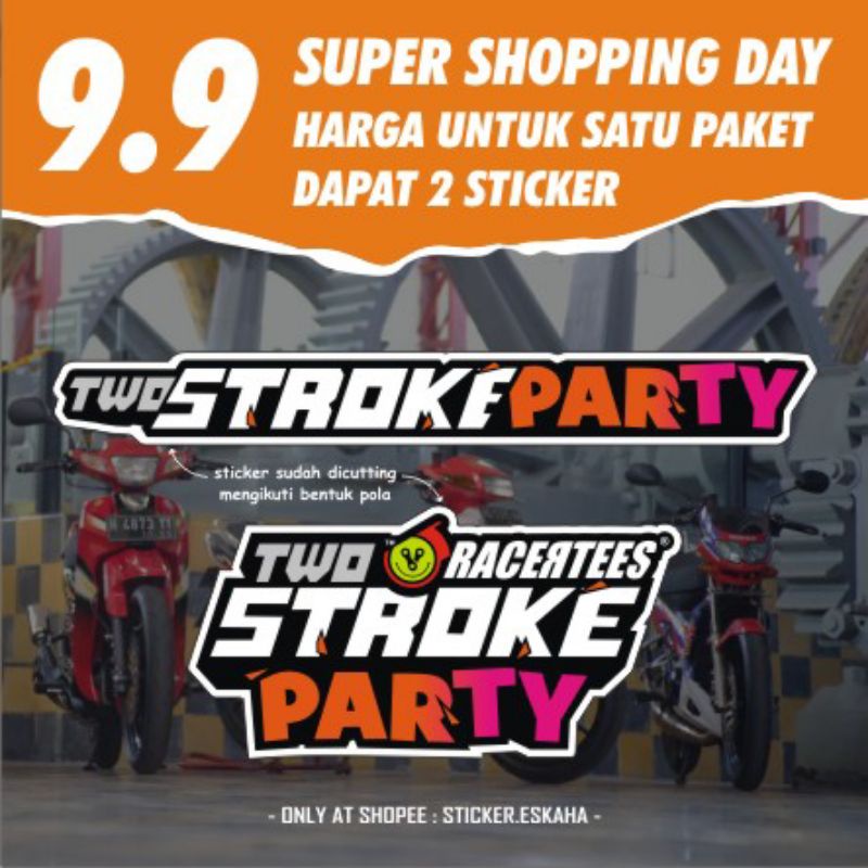 Jual Sticker Two Stroke Party 2 Stroke | Shopee Indonesia