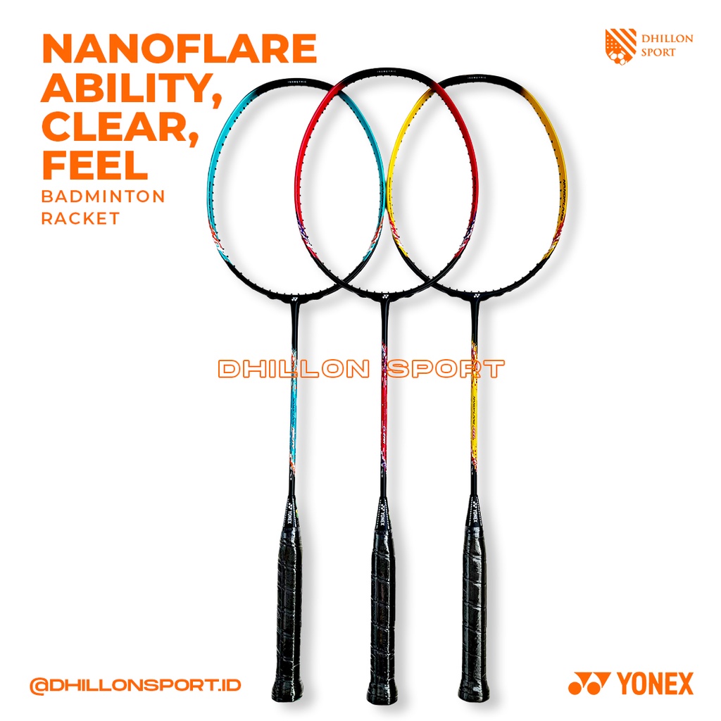 Jual Raket Badminton Yonex Nanoflare Ability, Clear, Feel / Nano flare Original | Shopee Indonesia