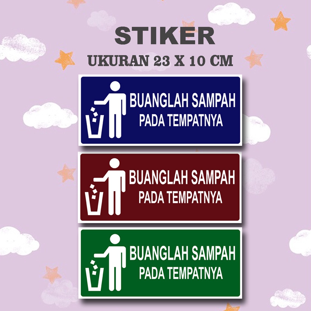 Jual Stiker Buang Sampah pada tempatnya Ukuran 23 x 10 cm seller mnz ...