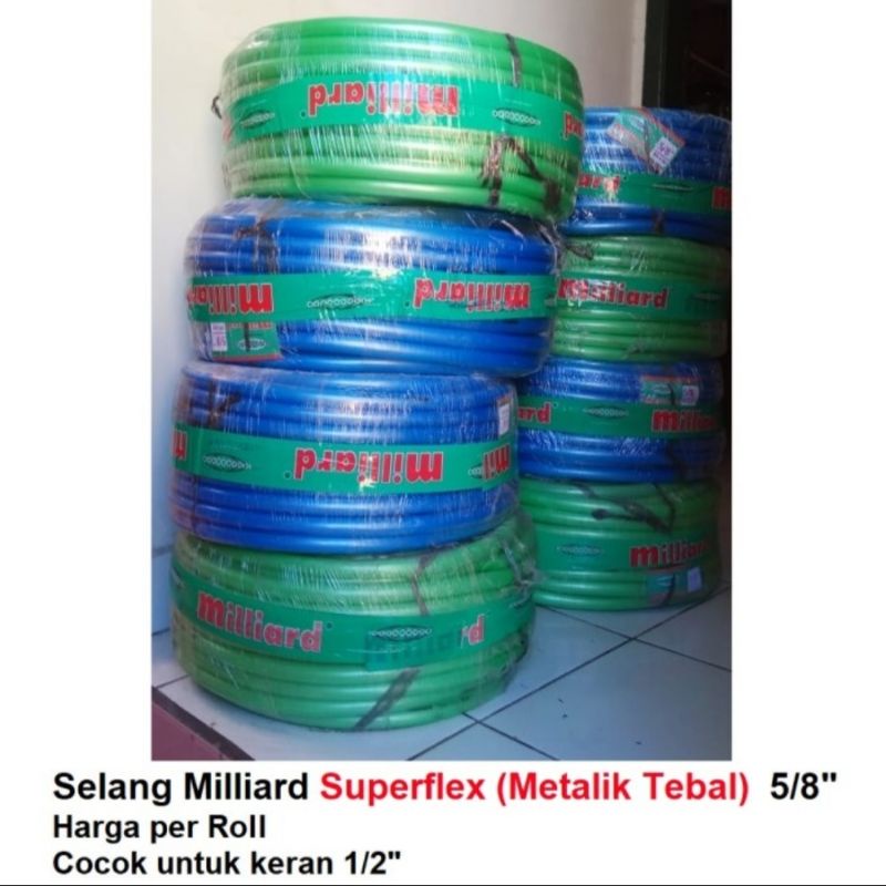 Jual Selang Air Superflex Metalik Tebal Milliard 5/8" 5/8 inch per Roll 50meter | Shopee Indonesia