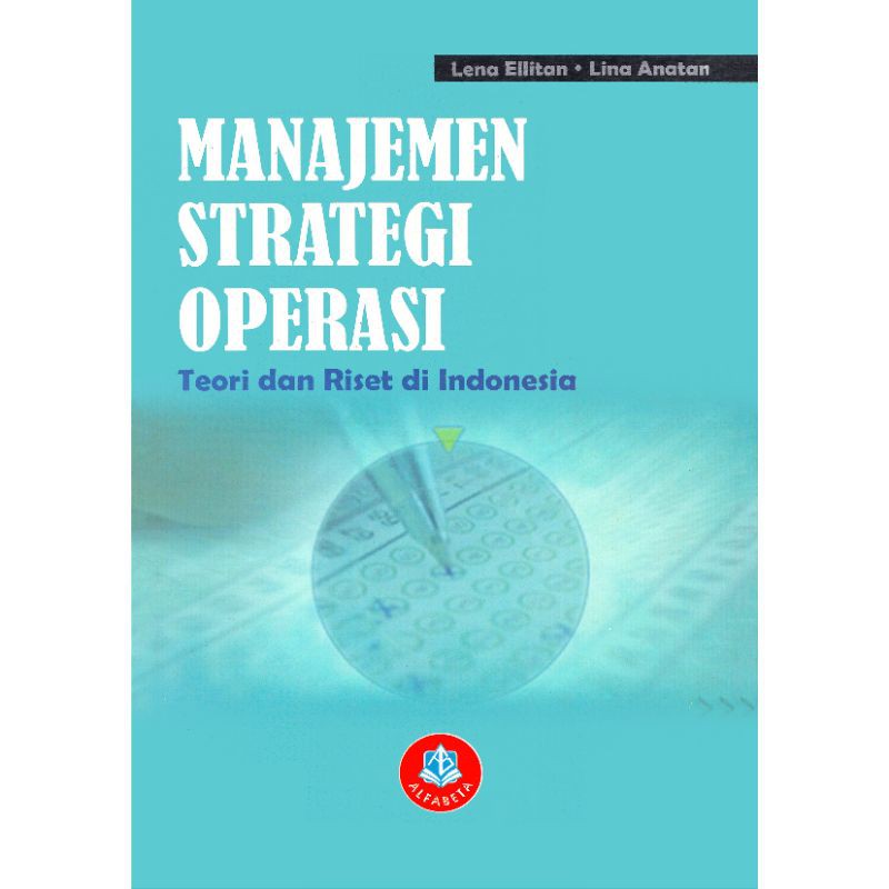 Jual Manajemen strategi operasi teori dan riset di indonesia by Lena ...